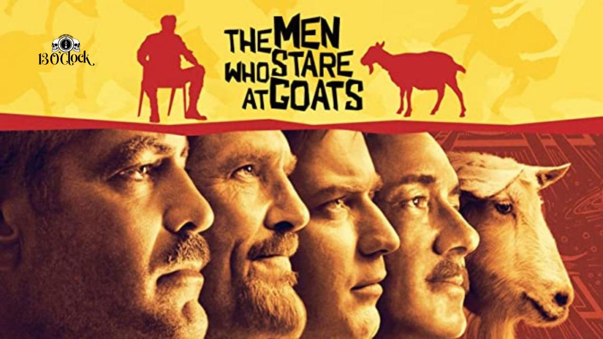 13 O’Clock Movie Time: The Men Who Stare at Goats (2009) | Goddess of ...