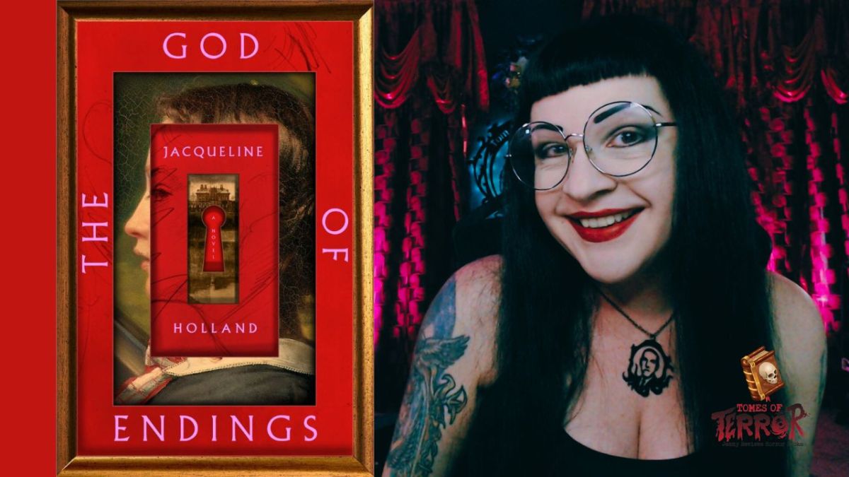 Tomes Of Terror: The God of Endings by Jacqueline Holland | Goddess of Hellfire