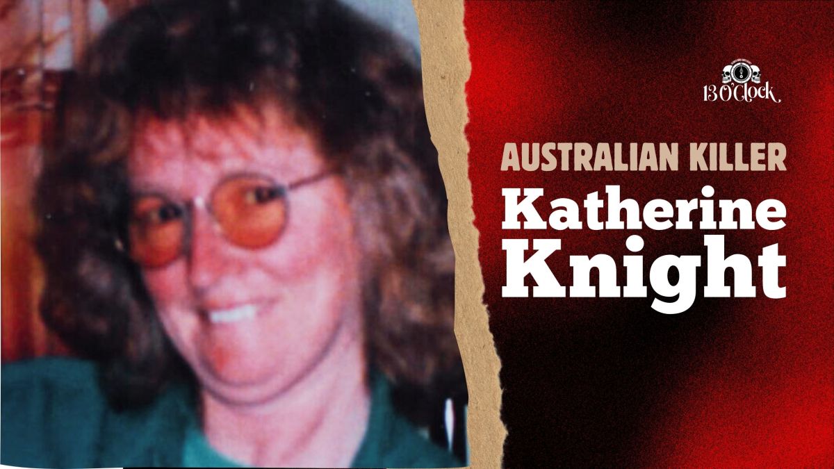 13 O’Clock Episode 429: Killer Katherine Knight – Australia’s Answer to ...