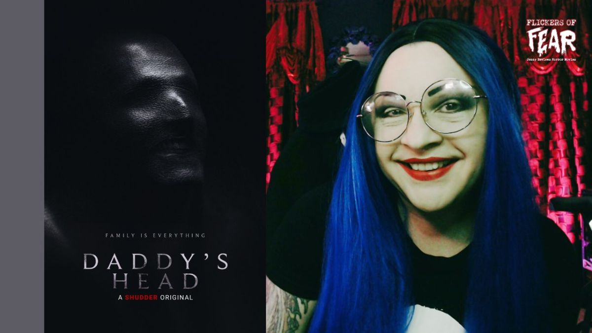 Flickers Of Fear: Daddy’s Head (2024) | Goddess of Hellfire